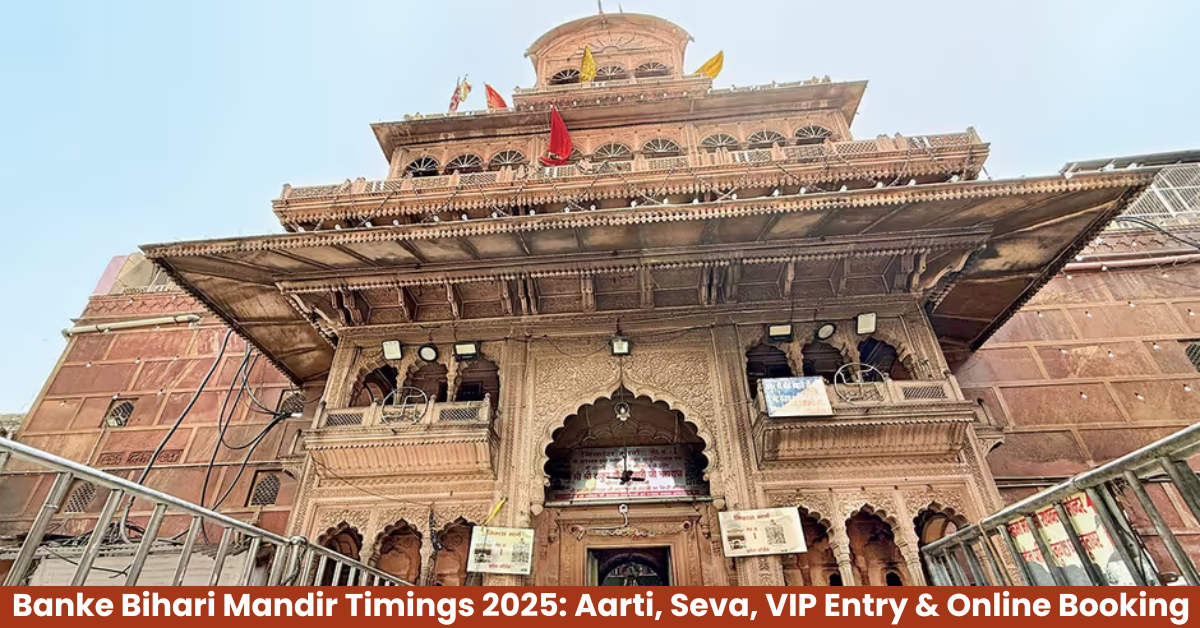 Banke Bihari Mandir Timings 2026: Aarti, Seva, VIP Entry & Online ...