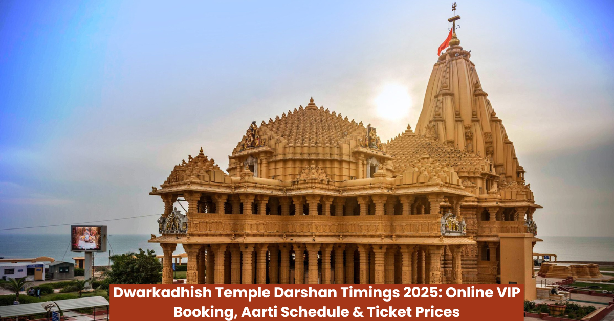 Dwarkadhish Temple Darshan Timings 2026: Online VIP Booking, Aarti ...