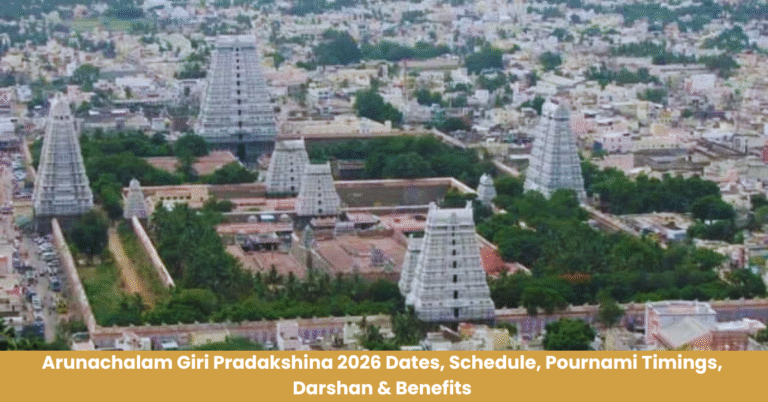 Arunachalam Giri Pradakshina 2026 Dates, Schedule, Pournami Timings ...