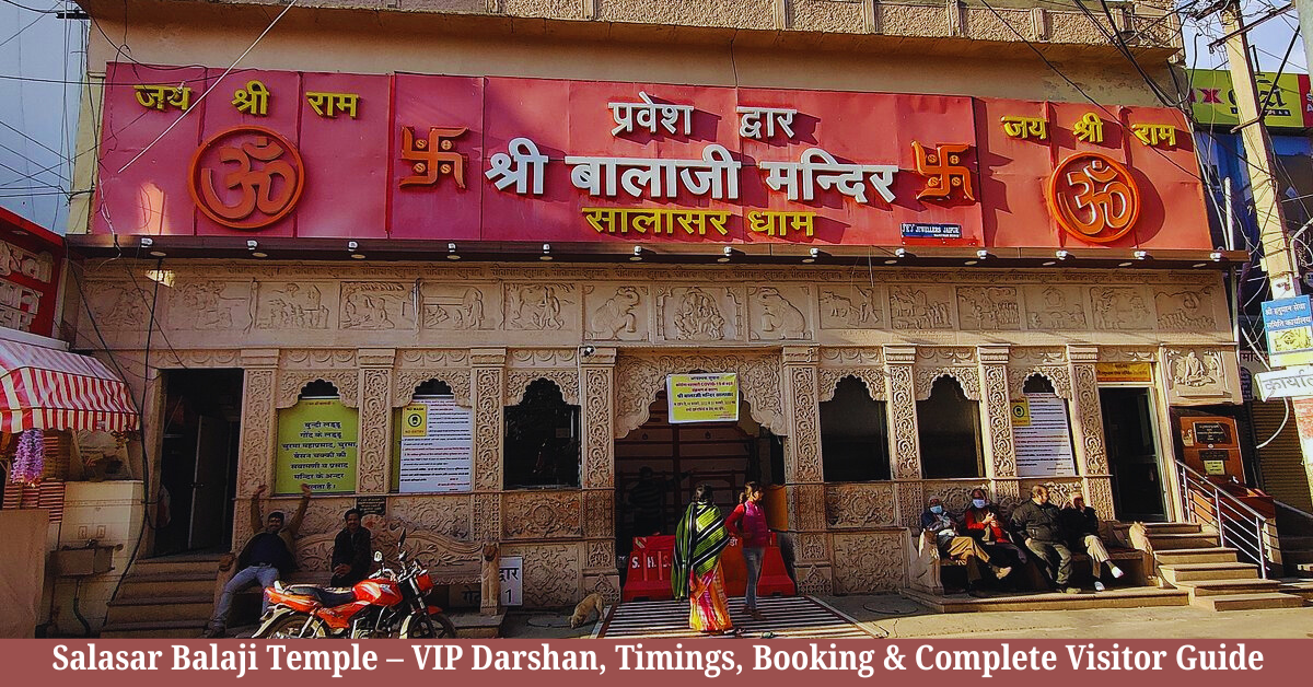 Salasar Balaji Temple – VIP Darshan, Timings, Booking & Complete ...